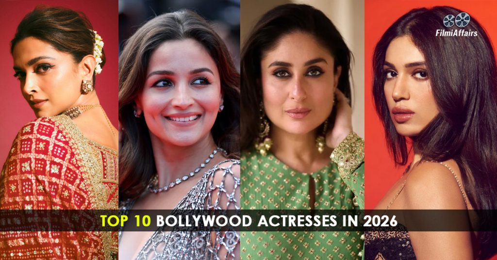 Top 10 Most Popular Bollywood Actresses in 2026 - Filmiaffairs